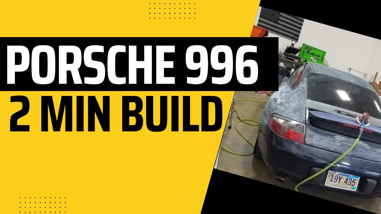 PORSCHE 996 2 MIN BUILD - YouTube