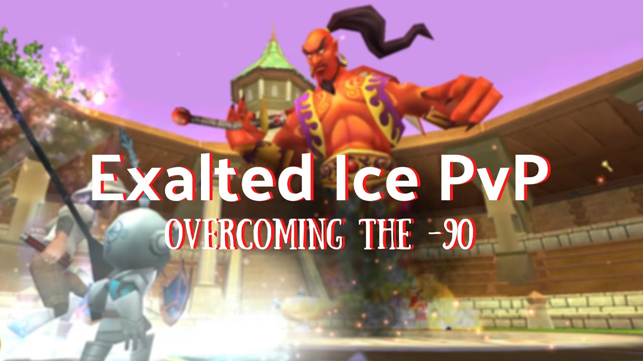 OVERCOMING THE -90 EFREET! [Wizard101 Exalted Ice PvP Road to Warlord ...