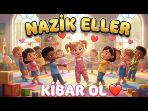 Nazik Eller Şarkısı 🤚 Vurma, Arkadaşına Kibar Ol! | Paylaşmayı Öğreniyorum | Eğitici Çocuk Şarkısı