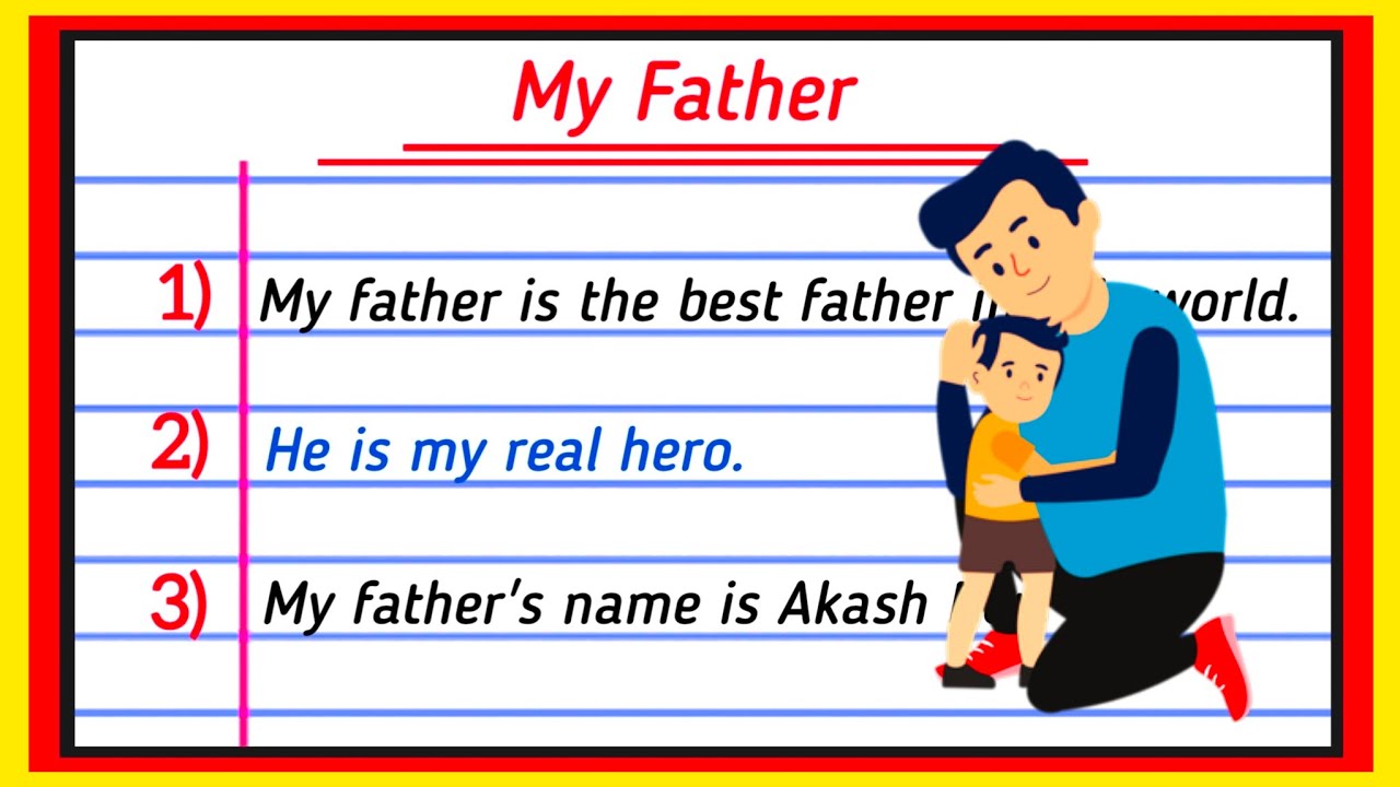 10 Lines on My Father | My Father Essay in English | Paragraph on My ...