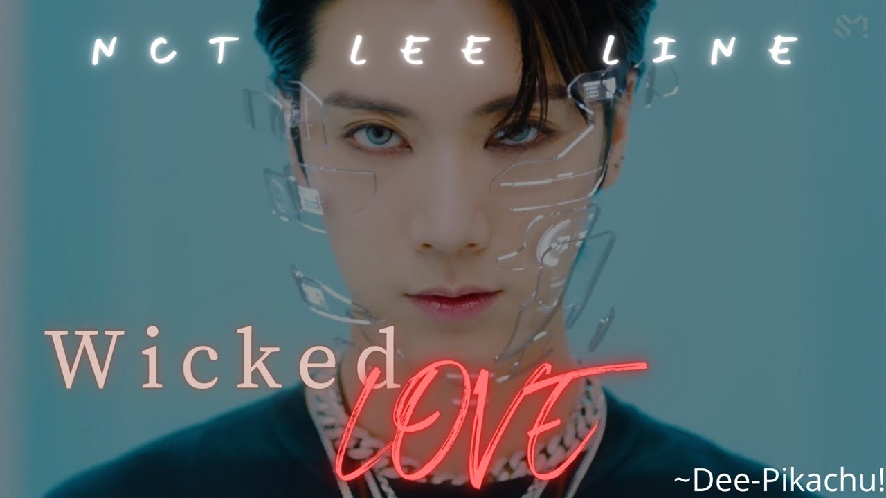 NCT FF | LEE Line | Wicked Love | Trailer - YouTube