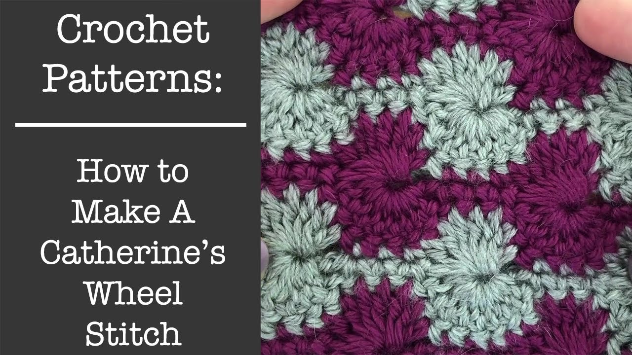 How to Make a Catherine's Wheel Crochet Pattern - YouTube
