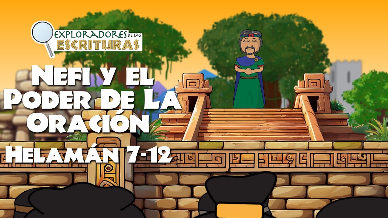 Helamán 7-12 | Nefi y el Poder de la Oración | Ven Sígueme 2024 | El ...