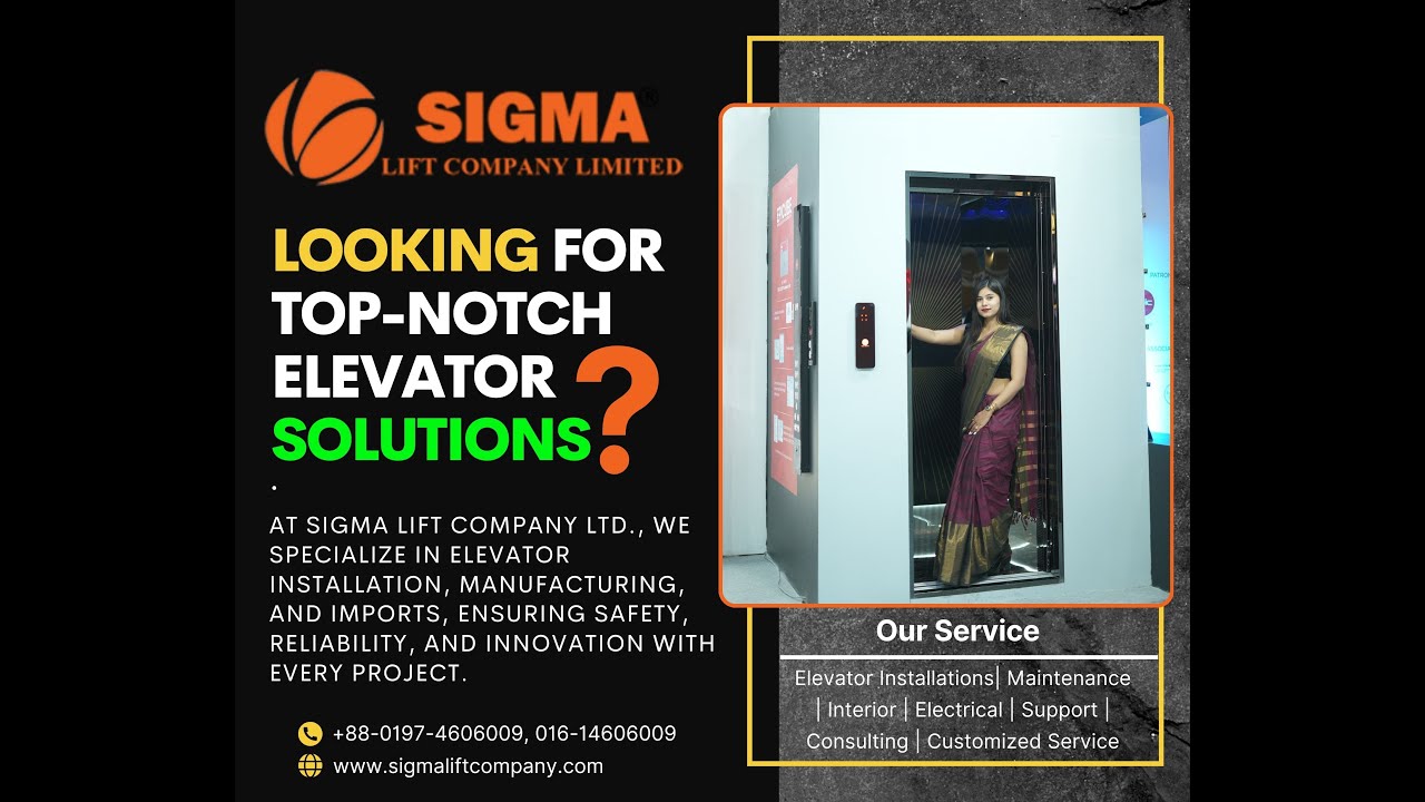 𝗟𝗼𝗼𝗸𝗶𝗻𝗴 𝗳𝗼𝗿 𝘁𝗼𝗽-𝗻𝗼𝘁𝗰𝗵 𝗲𝗹𝗲𝘃𝗮𝘁𝗼𝗿 𝘀𝗼𝗹𝘂𝘁𝗶𝗼𝗻𝘀? | Sigma Elevator Bangladesh ...