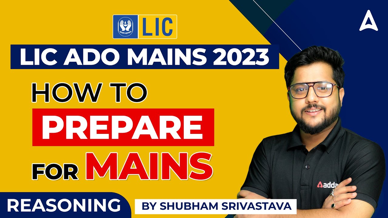 LIC ADO Mains | How to Prepare for LIC ADO Mains Reasoning by Shubham ...