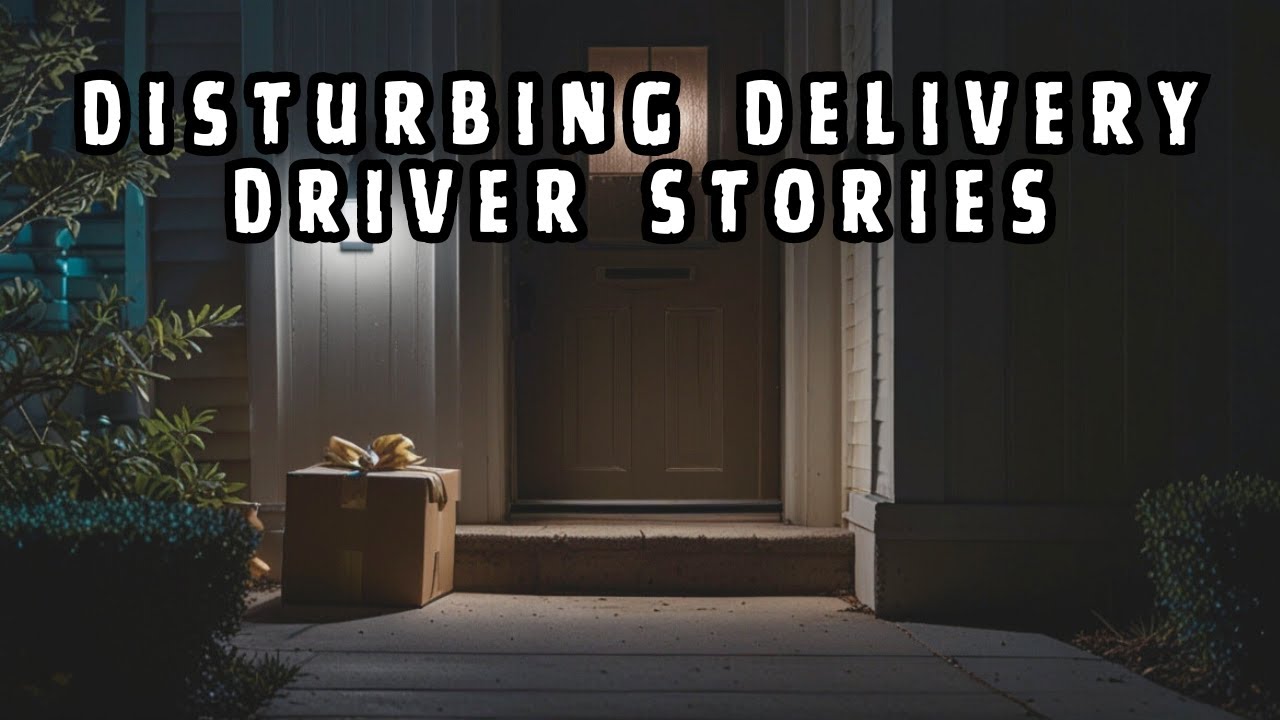 Disturbing TRUE Delivery Driver Stories | Malevolent Mischief - YouTube