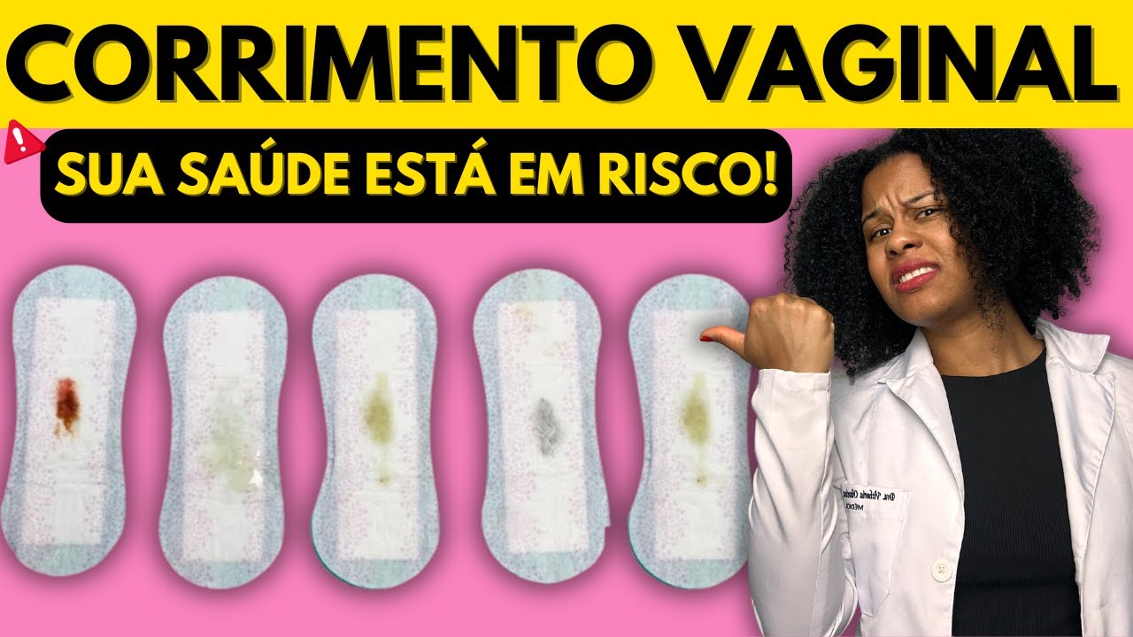 CORES DE CORRIMENTO VAGINAL - SIGNIFICADO DE CADA COR DE CORRIMENTO ...