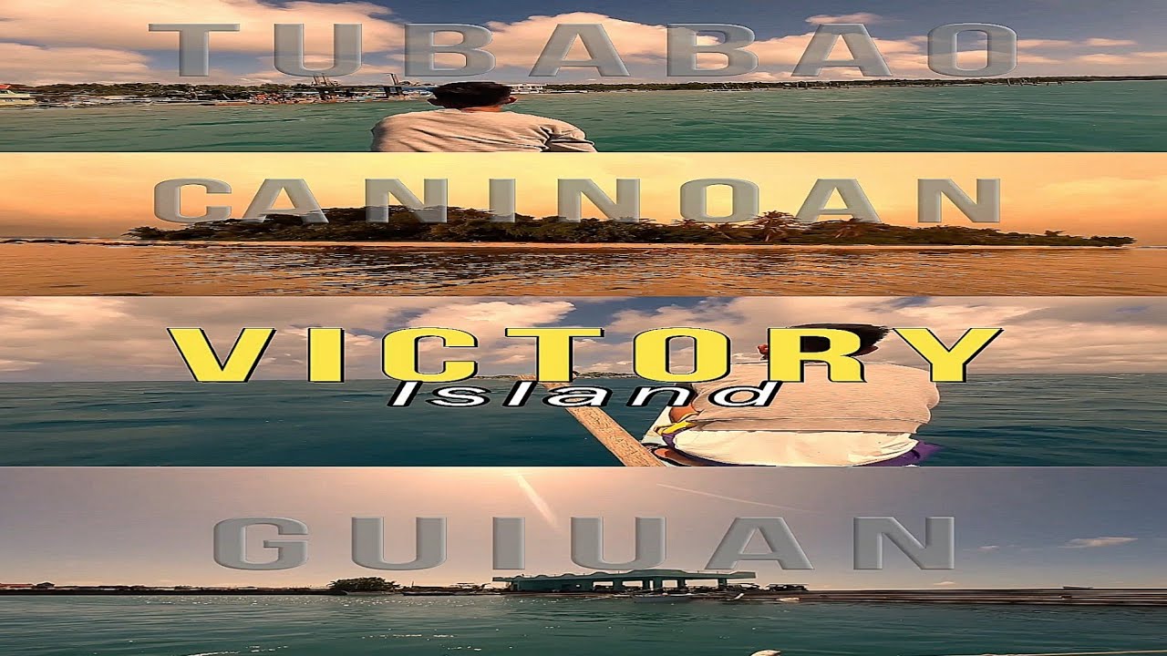 Tubabao - Caninoan - Victory Island, Guiuan Eastern Samar, Philippines ...