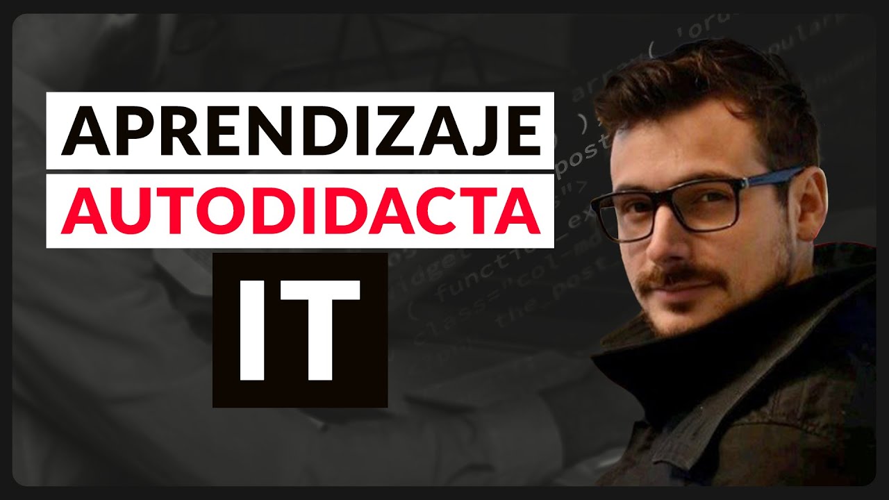 Pasión Y Desafíos En El Aprendizaje Autodidacta En Tecnología Youtube