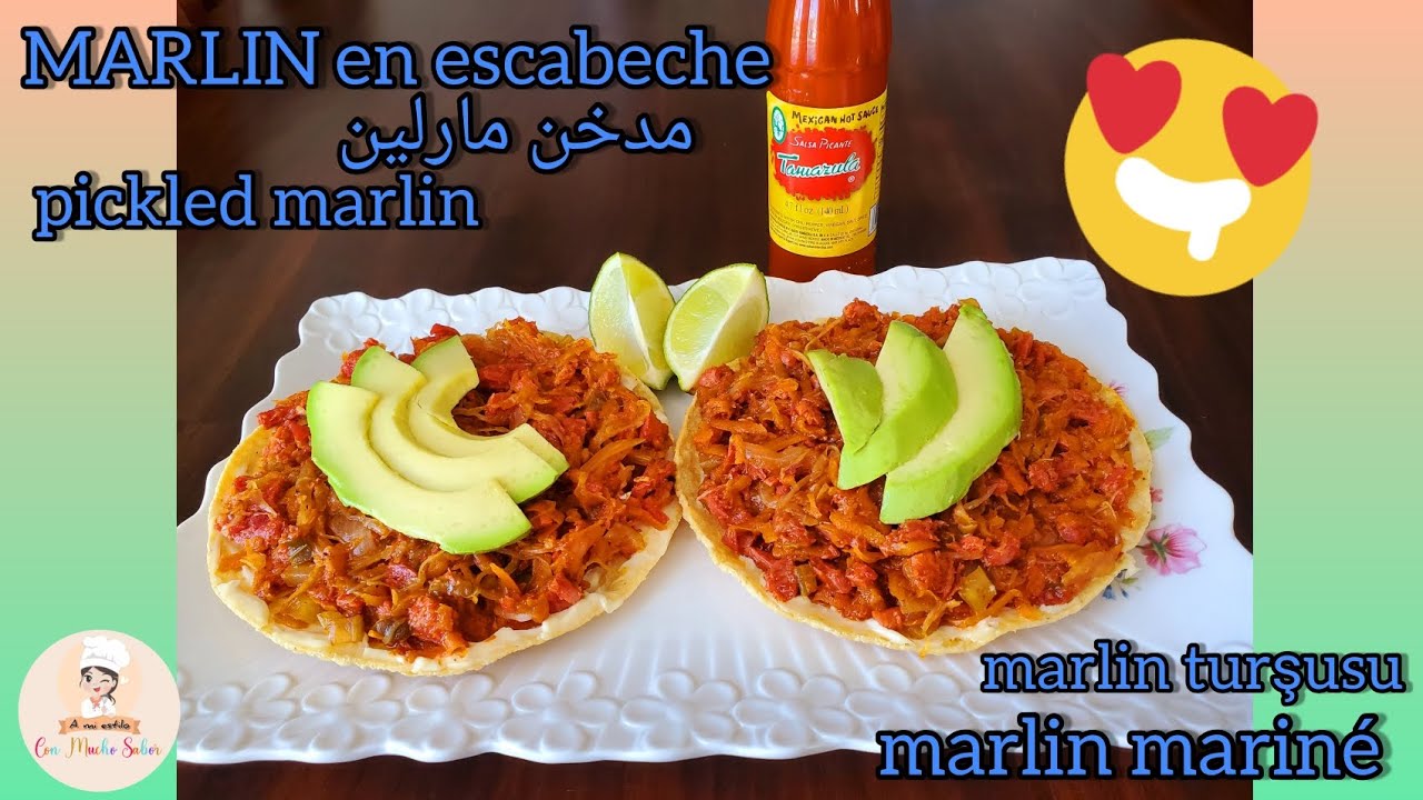 😋 Deliciosas Tostadas de MARLIN en Escabeche 🤗 - YouTube