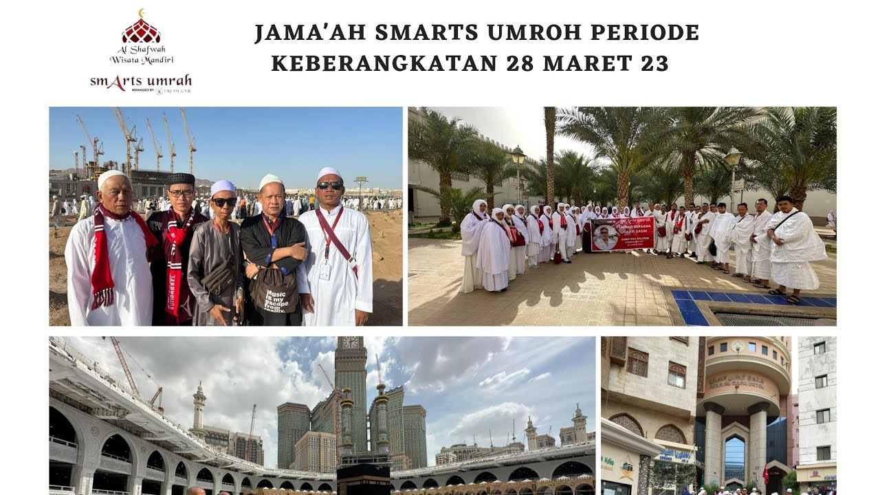 Jama'ah SmArts Umrah Lahat Periode Keberangkatan 28 Maret (12 hari ...