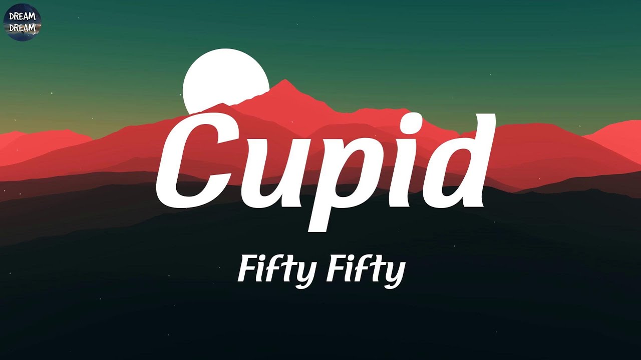 Fifty Fifty - Cupid (Lyrics) | Fifty Fifty, Taylor Swift, Jamie Miller ...
