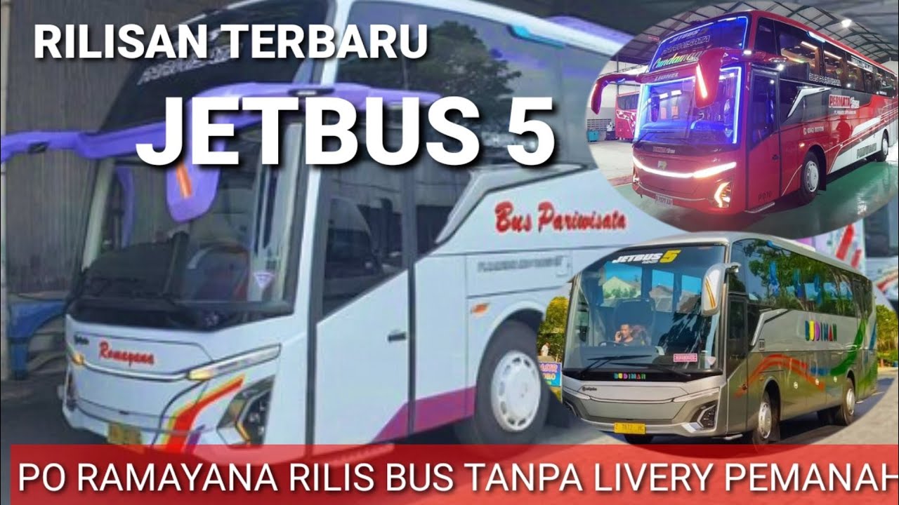 PO RAMAYANA LUNCURKAN JETBUS 5 RAKITAN KAROSERI ADIPUTRO | BUS BARU PO ...