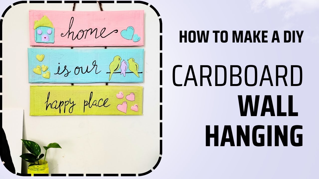 DIY WALL HANGING | CARDBOARD CRAFT | ROOM DECOR | HOW TO MAKE EASY WALL ...