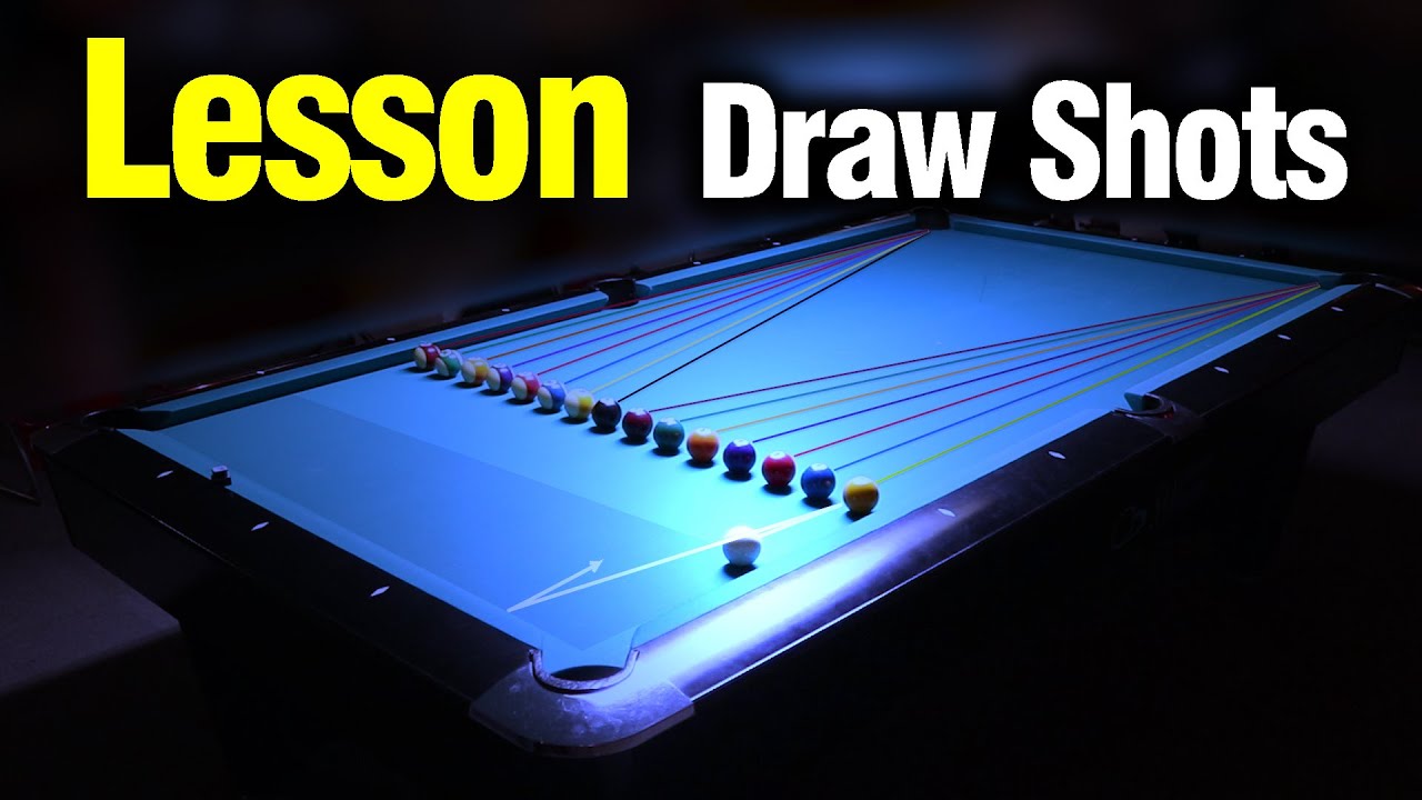 Lesson 1- How To Practice Draw Shots - Bài Tập Trô Ngắn Kiểm Soát Lực 1 ...