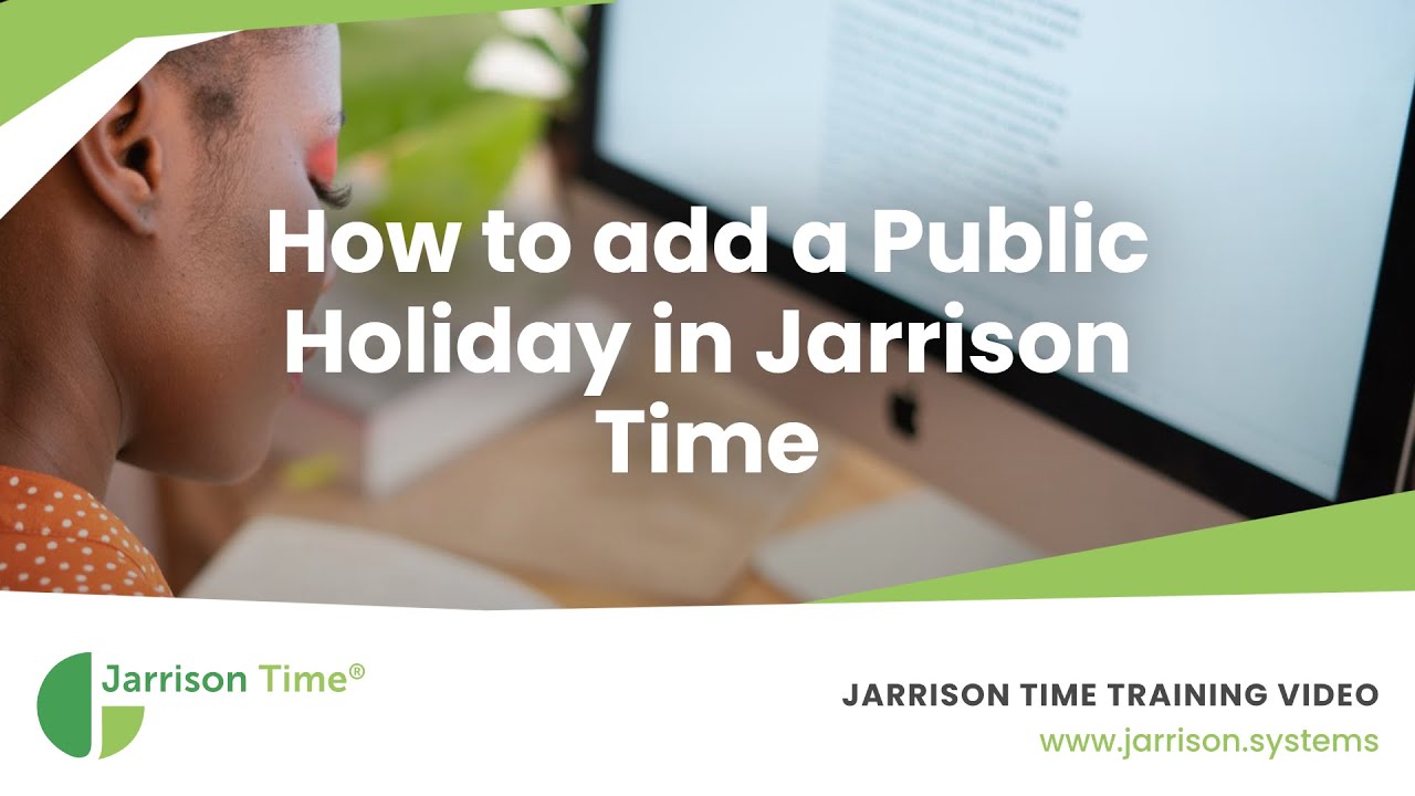 How to add a Public Holiday in Jarrison Time - YouTube