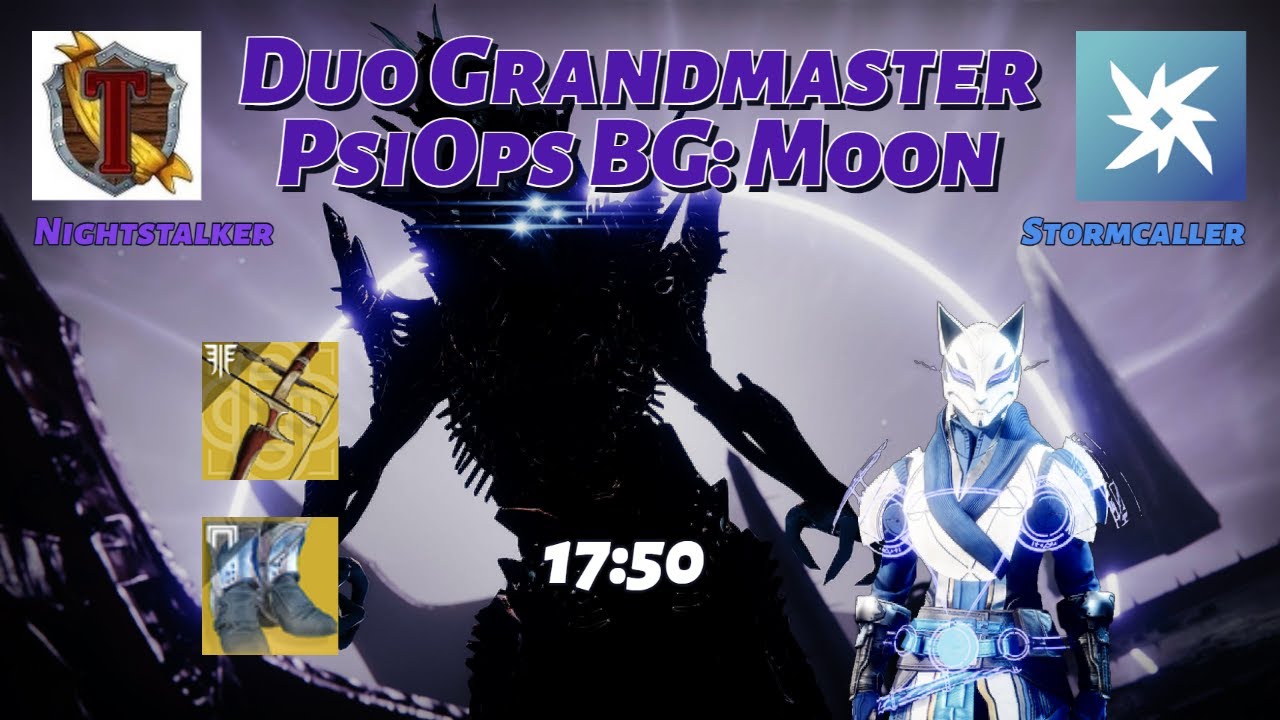 Duo Grandmaster Nightfall Psi-Ops Battleground: Moon (featuring ...