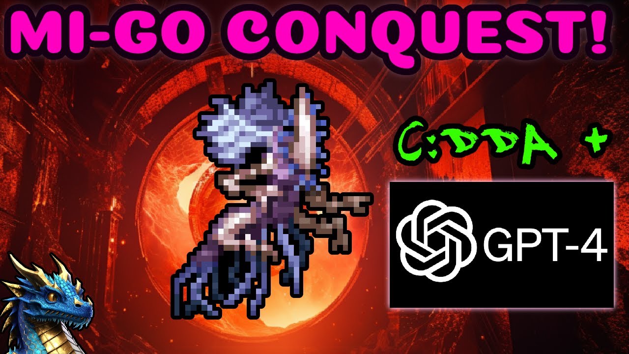 Invading the Mi-Go Homeworld! Chat GPT-4 and Cataclysm: Dark Days Ahead ...