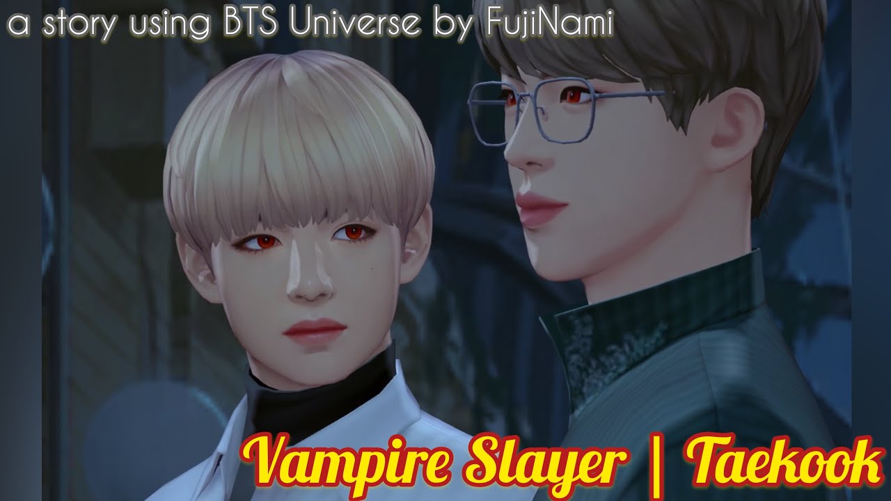 Taekook | Vampire Slayer Extended [6/7] : BTS Universe Story - YouTube