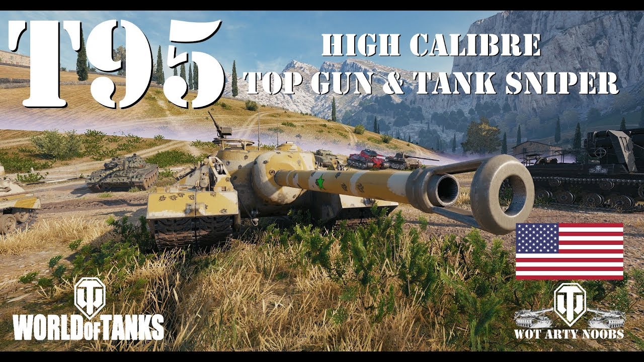 T95 - High Calibre, Top Gun & Tank Sniper - YouTube