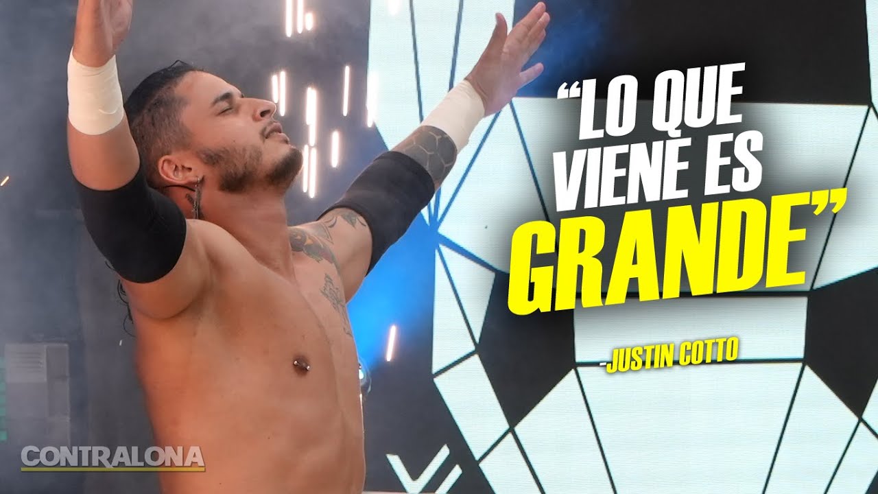 Justin Cotto (Dynamite): "NO SE DESPEGUEN... lo que viene va a ser MUY ...