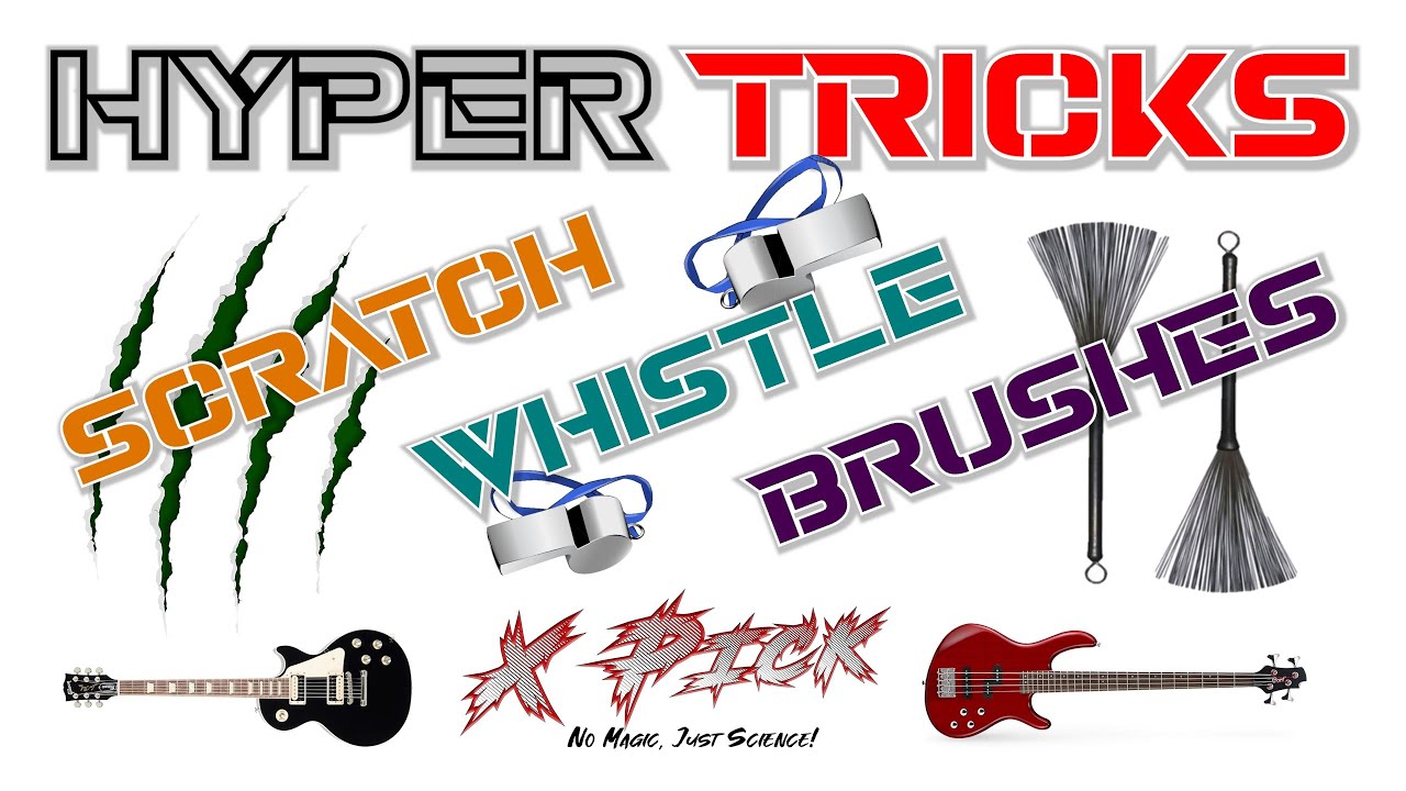 XPick - HYPER TRICKS - SCRATCH, WHISTLE, BRUSHES - Tutorial & Demos - For Guitar & Bass - YouTube