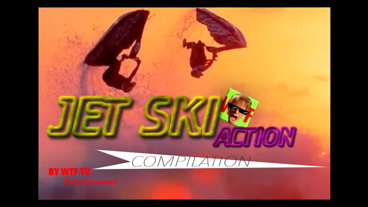 JET SKI Compilation 2020 Jetski Motivational Video🌶 BY WTF TV ...