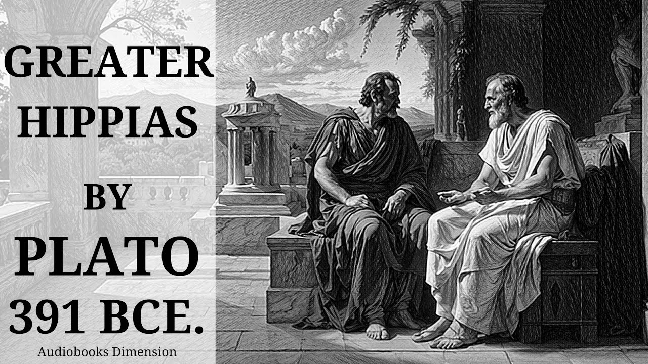 Greater Hippias (Beauty) By Plato Audiobook - YouTube