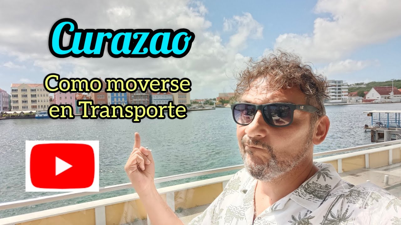 Cómo moverse en transporte en Curazao - YouTube