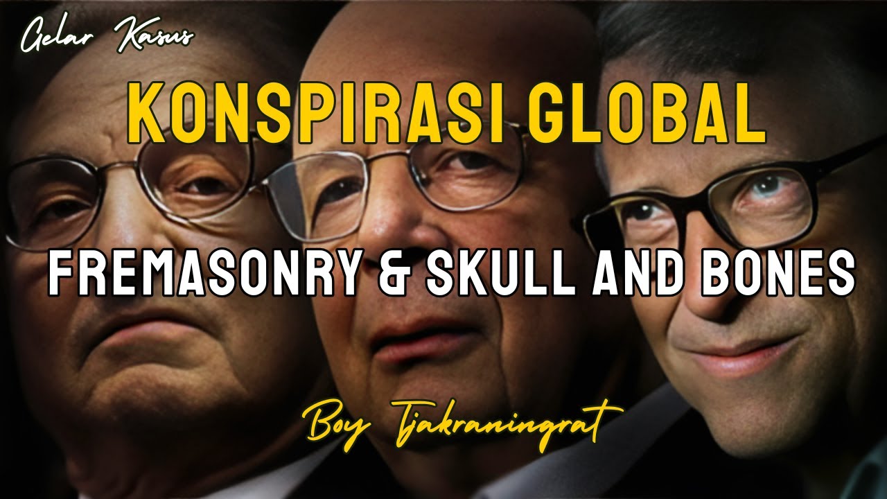 Konspirasi Global Freemasonry & Skull and Bones – Siapa Mereka ...
