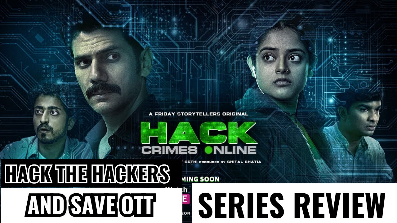 Hack crimes online series review | Riddhi Kumar & Vipul Gupta | Amazon ...
