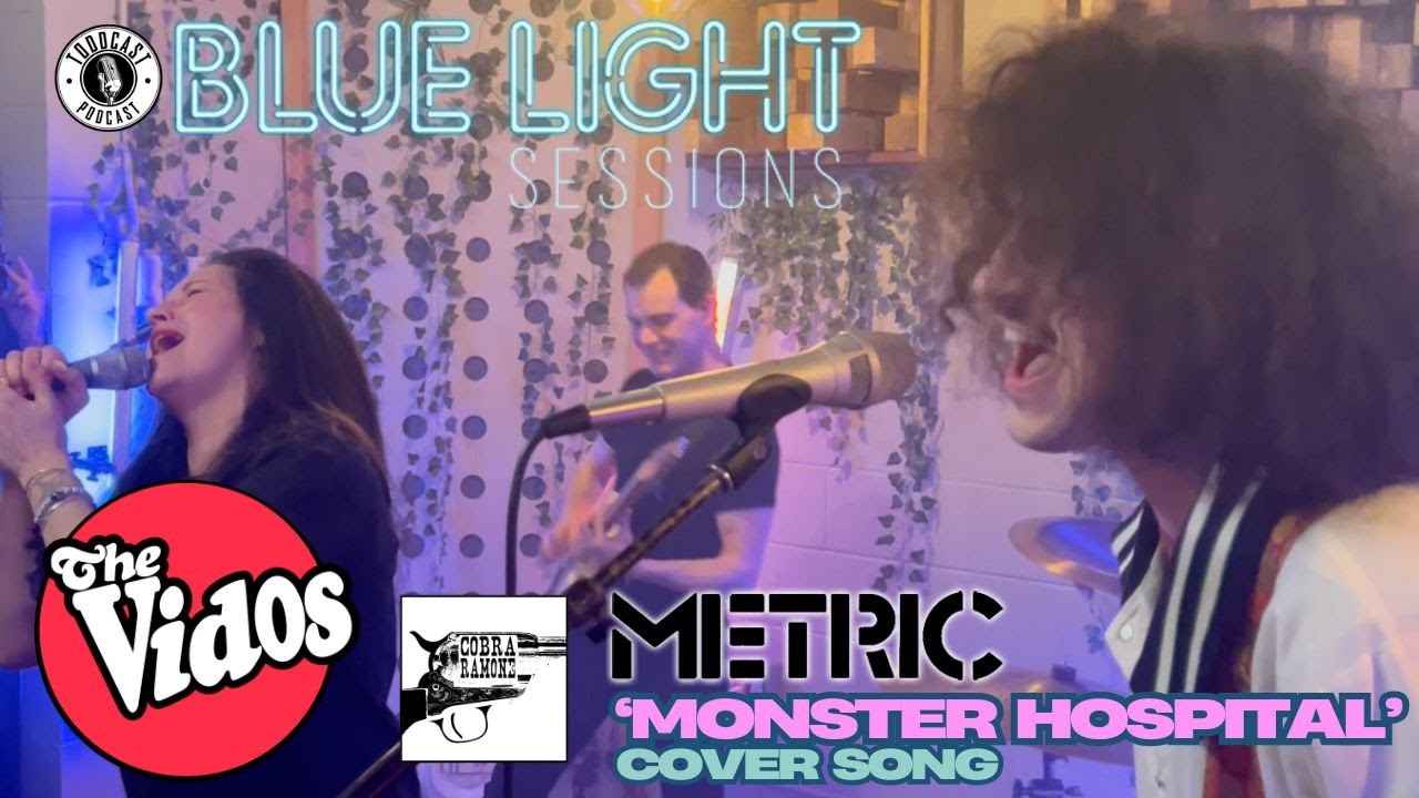 The Vidos & Cobra Ramone - Metric 'Monster Hospital' (COVER @ Blue ...