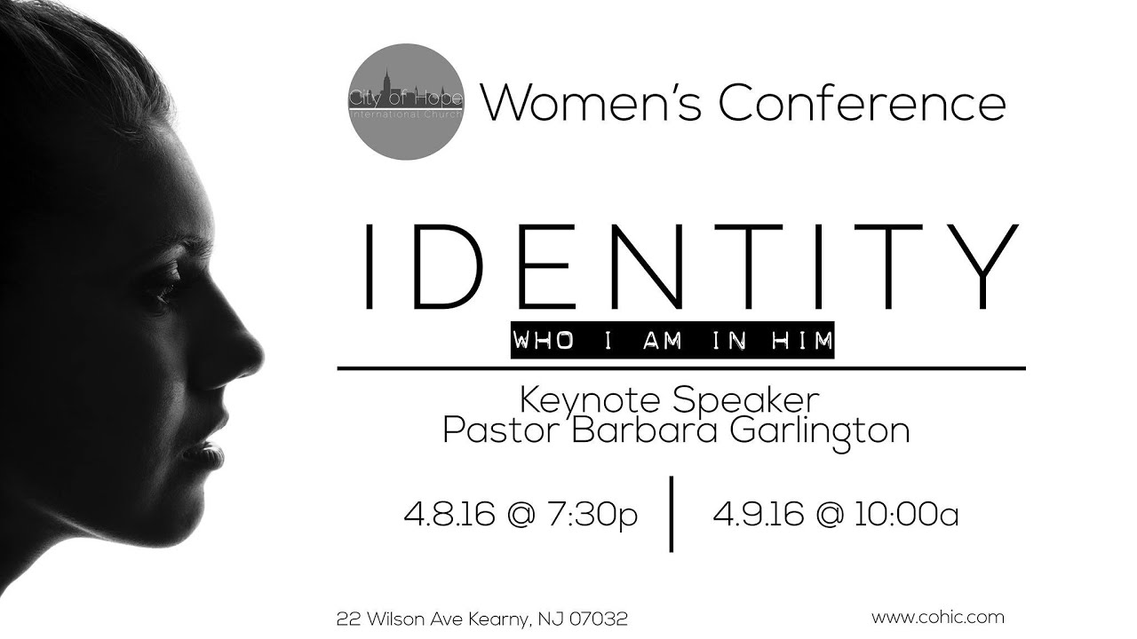 Who I am in Him (Part 1) - Pastor Barbara Garlington - Identity Women's ...