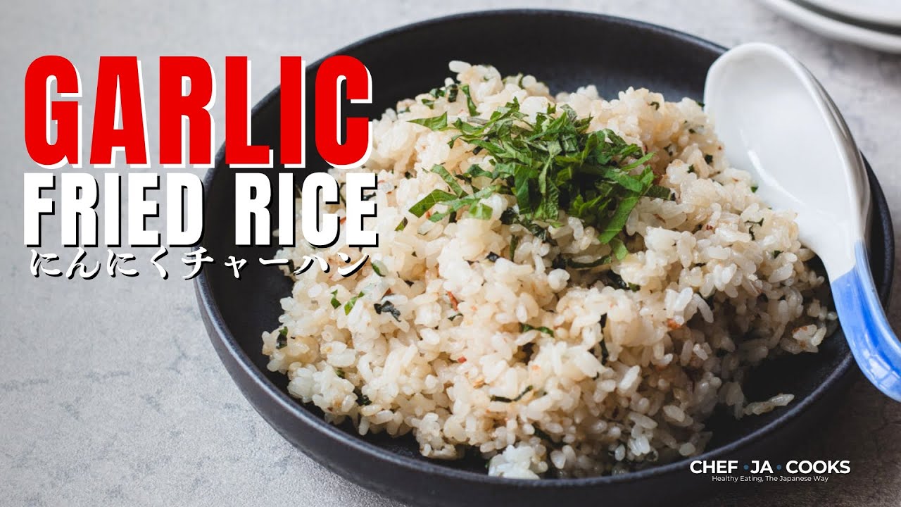 Flavorful Japanese Garlic Fried Rice | Garlic Chahan With Umeboshi ...