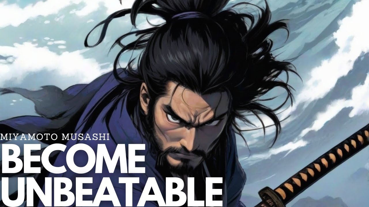How to Be Unbeatable | Miyamoto Musashi - YouTube