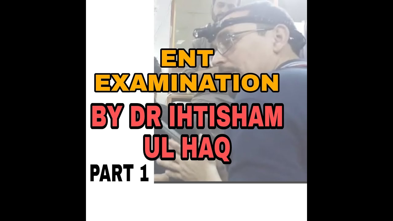 ENT Examination 1 | Otoscopy | Throat Examination | Neck Examination ...