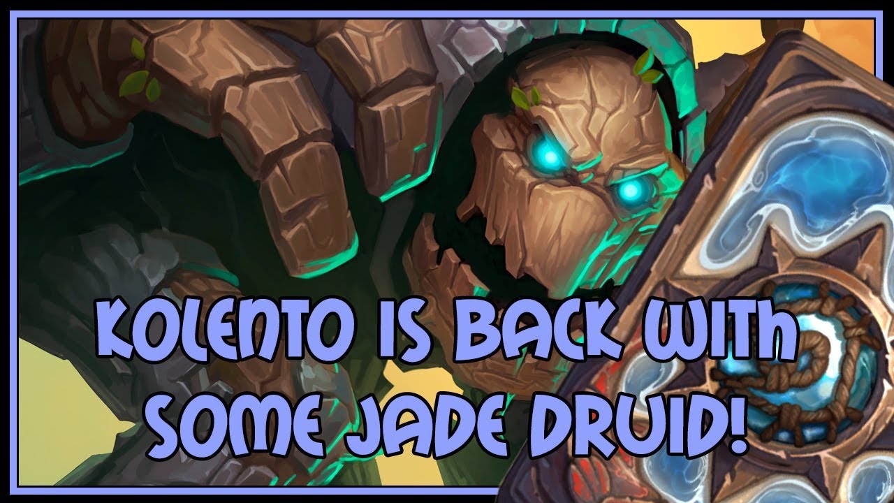 Hearthstone: Kolento is back with some jade druid! - YouTube