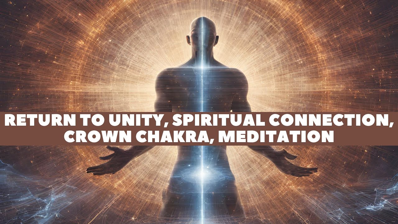 God's Frequency at 963 Hz, Return to Unity, Spiritual Connection, Crown Chakra, Meditation - YouTube