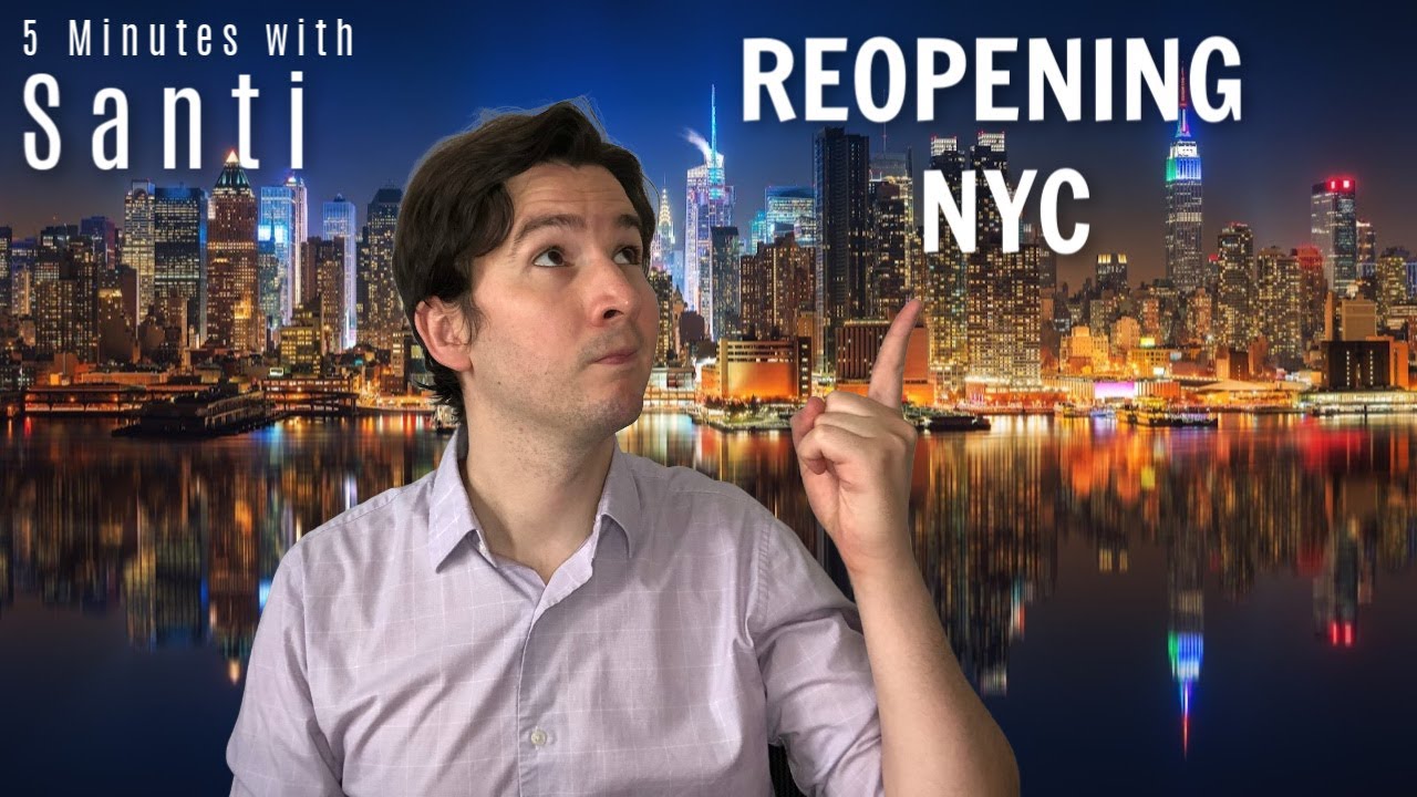 on RE-OPENING NYC | 5 Minutes with Santi - YouTube