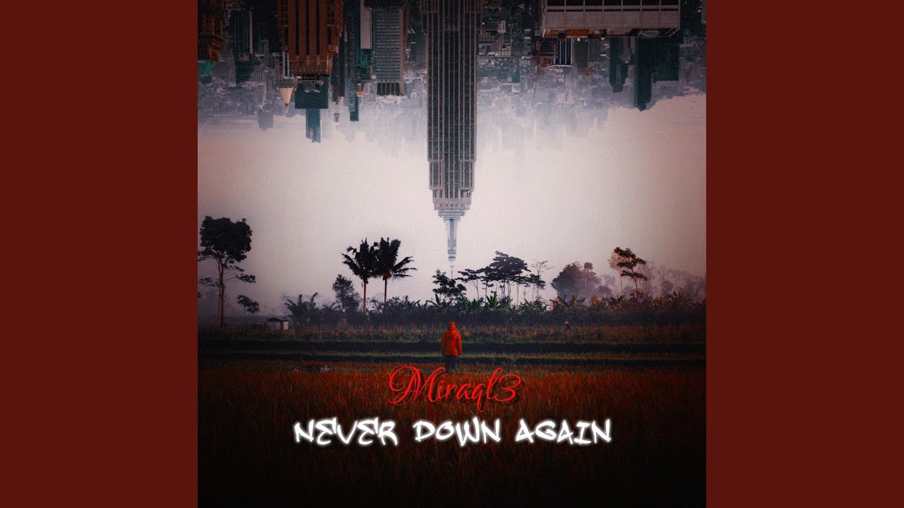 Never Down Again - YouTube