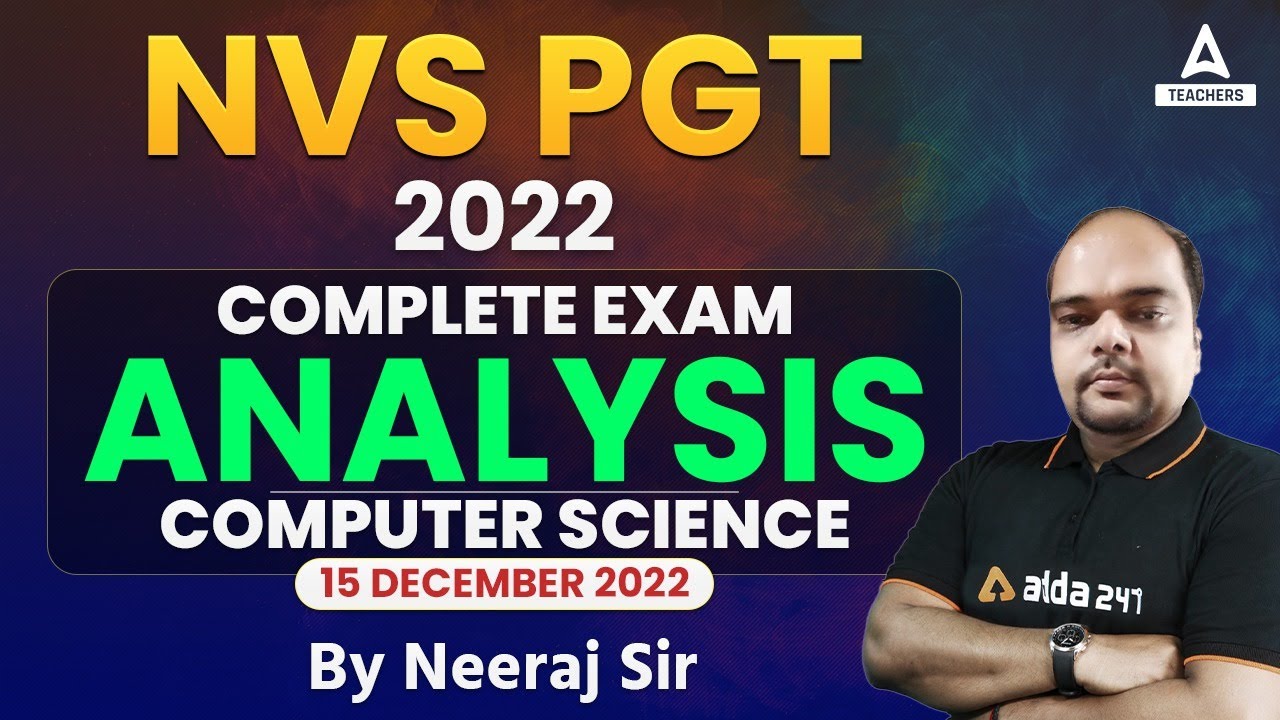 Nvs Pgt Exam Analysis 2022 Nvs Pgt Computer Science Analysis 2022 Nvs Pgt 15 Dec Analysis
