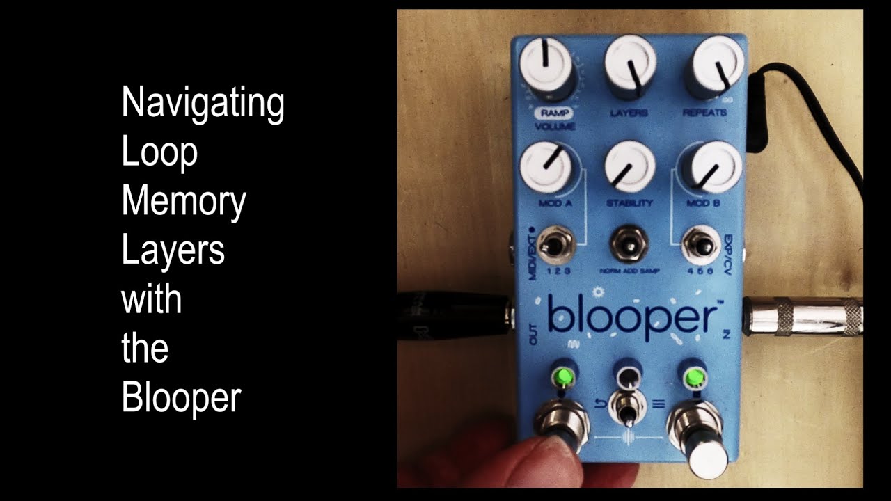 Navigating Loop Memory Layers with the Blooper - YouTube