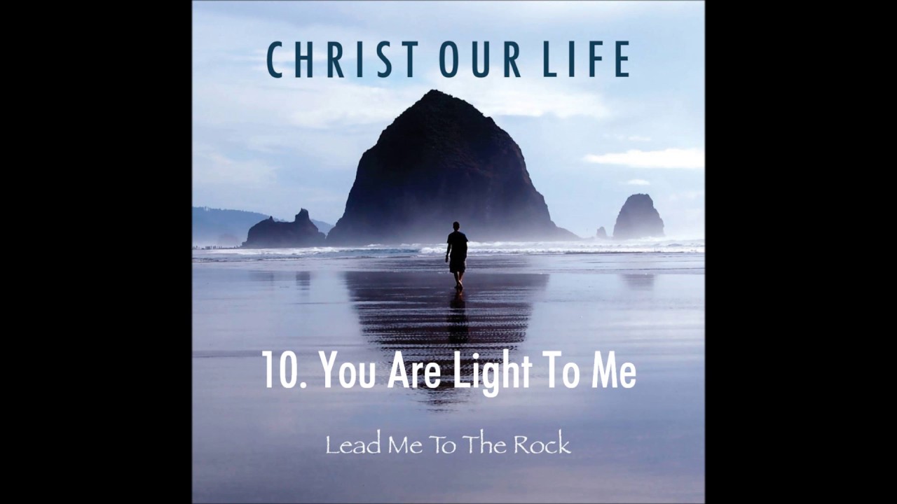 10. You Are Light To Me - YouTube