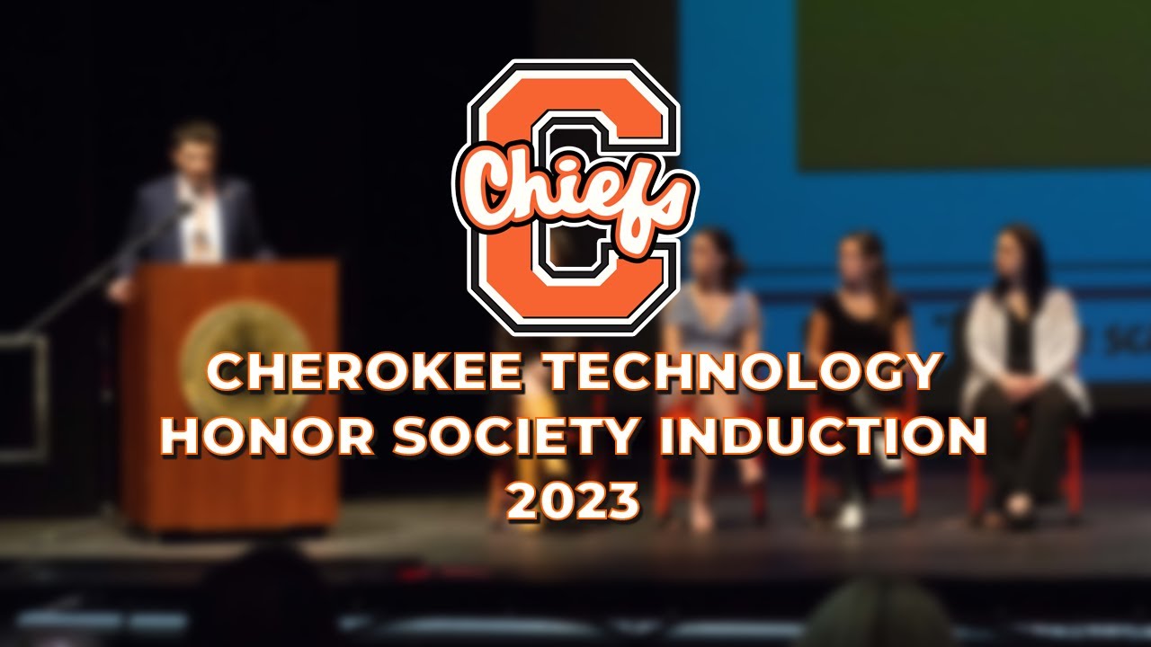 Cherokee Technology Honor Society Induction Ceremony 2023 - YouTube
