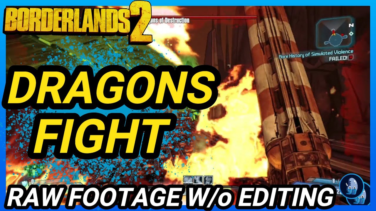 Borderlands 2: DRAGON FIGHT // Raw Footage W/o Editing ( OP9 / Deputy ...