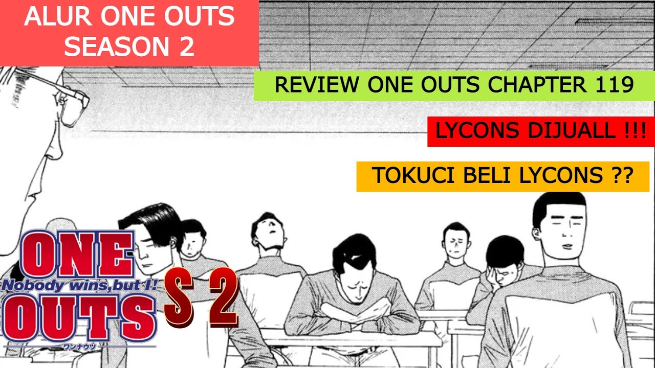 REVIEW ONE OUTS CHAPTER 119 || ALUR ANIME ONE OUTS SEASON 2 ...
