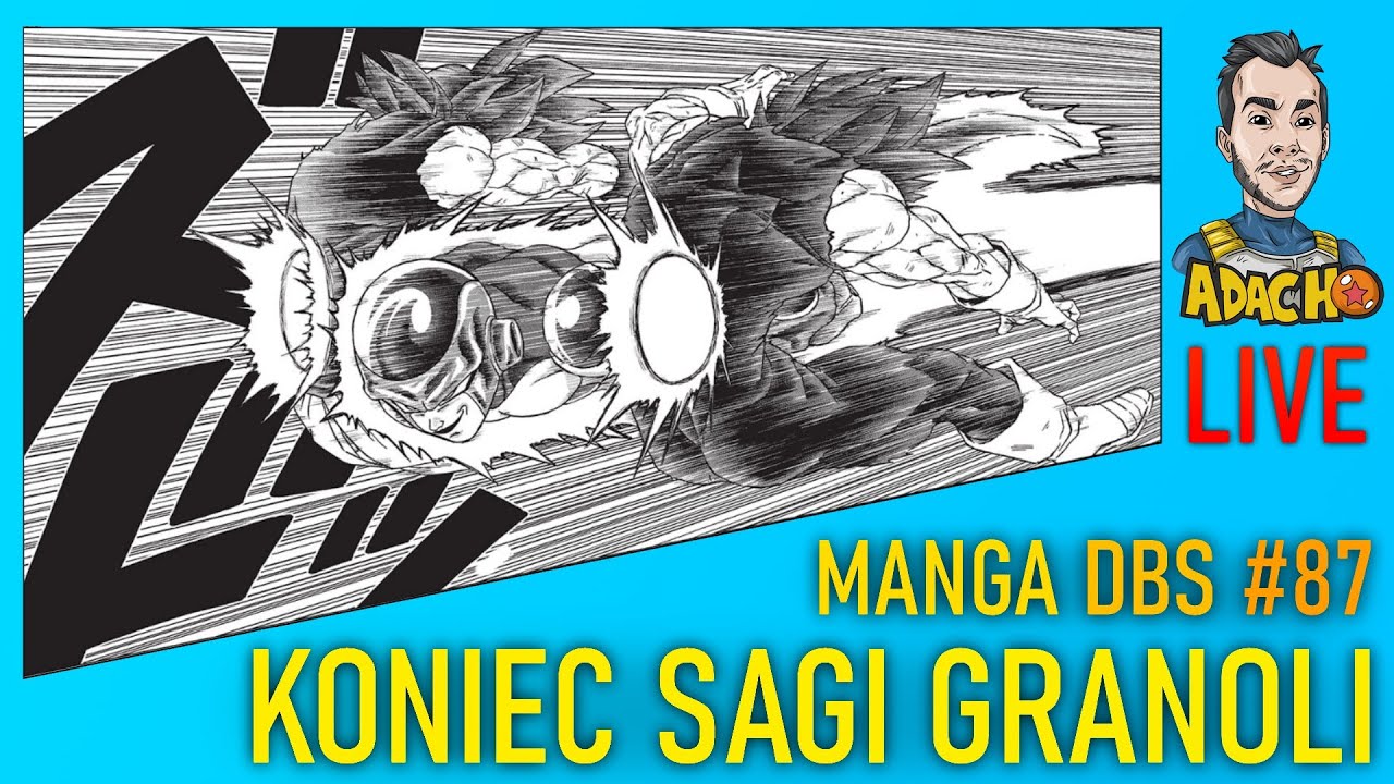🔴Dragon Ball Super #87 - Koniec Sagi Granoli - Dyskusja na żywo [ZAPIS] - YouTube