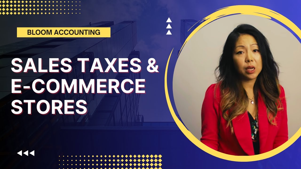 Sales Taxes and E-Commerce Stores 2023 - YouTube