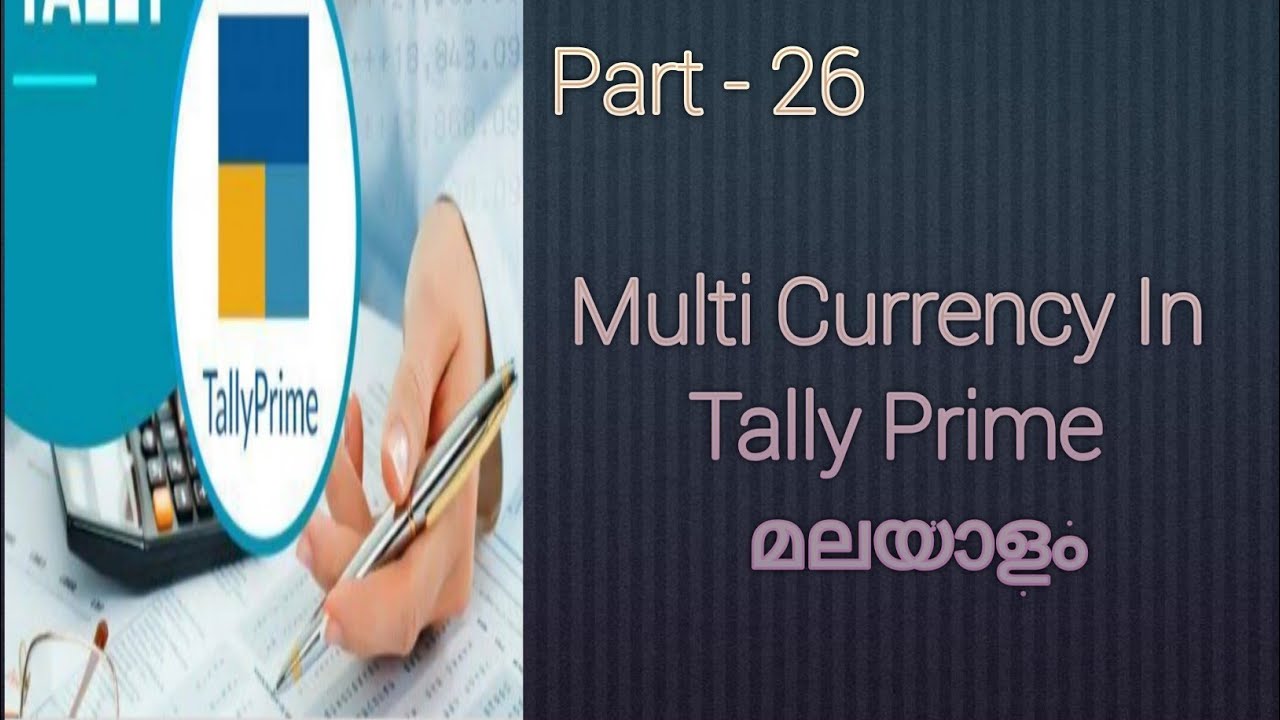 Multi Currency In Tally Prime Malayalam Multiple Currency Doller To multi-currency-in-tally-prime-malayalam-multiple-currency-doller-to