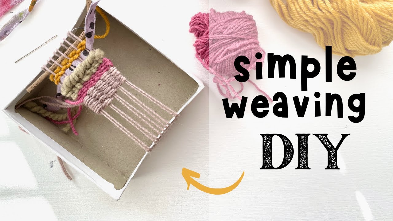 Simple Weaving DIY Part 1 - YouTube